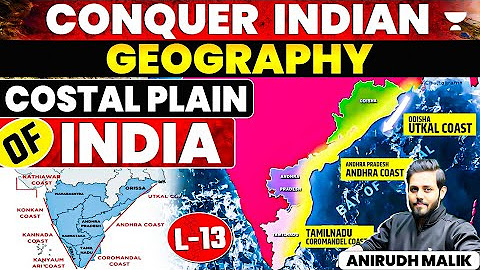 Conquer Indian Geography For UPSC By Anirudh Malik - YouTube
