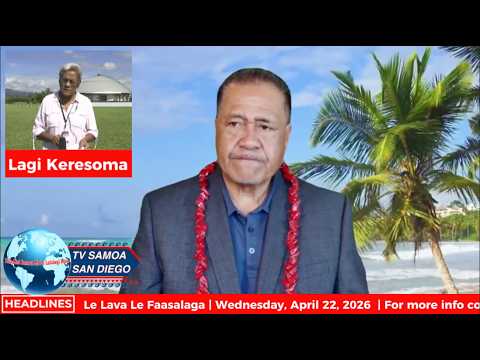 TV Samoa San Diego - Le Lava Le Faasalaga
