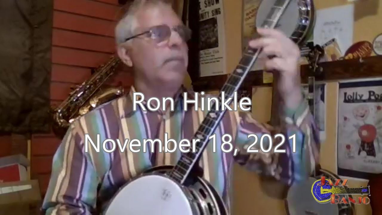 Ron Hinkle - Plectrum Banjo - Live Stream - November 18, 2021. - YouTube