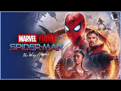 GELİN ENİNE BOYUNA KONUŞALIM! - SPIDER-MAN NO WAY HOME: MARVEL YIĞINI