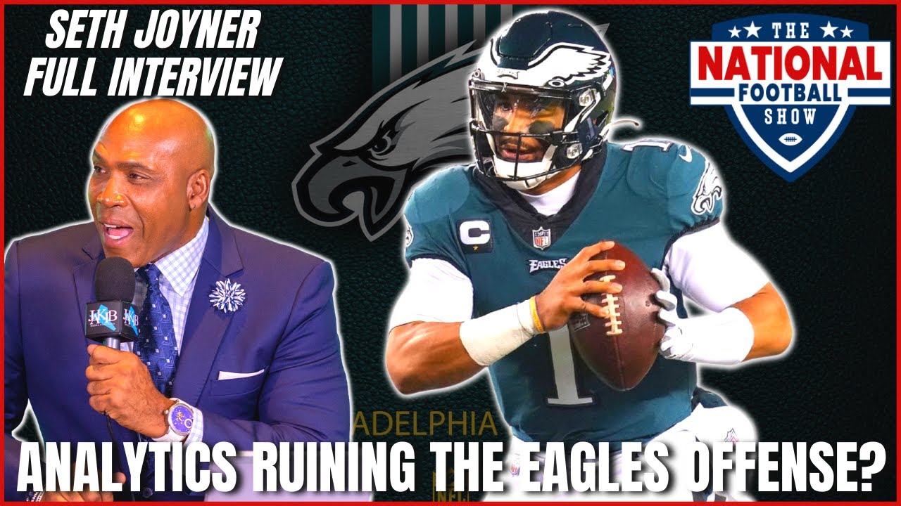 Seth Joyner Diagnoses Eagles Concerns, Jalen Hurts' Play & Analytics ...