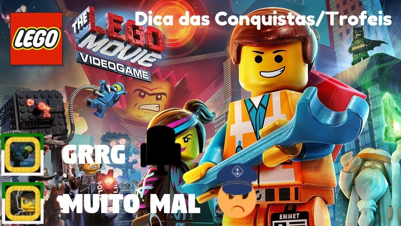 Lego The Movie VideoGame Grrg//Muito Mal Dica de Conquistas/Trofeis ...