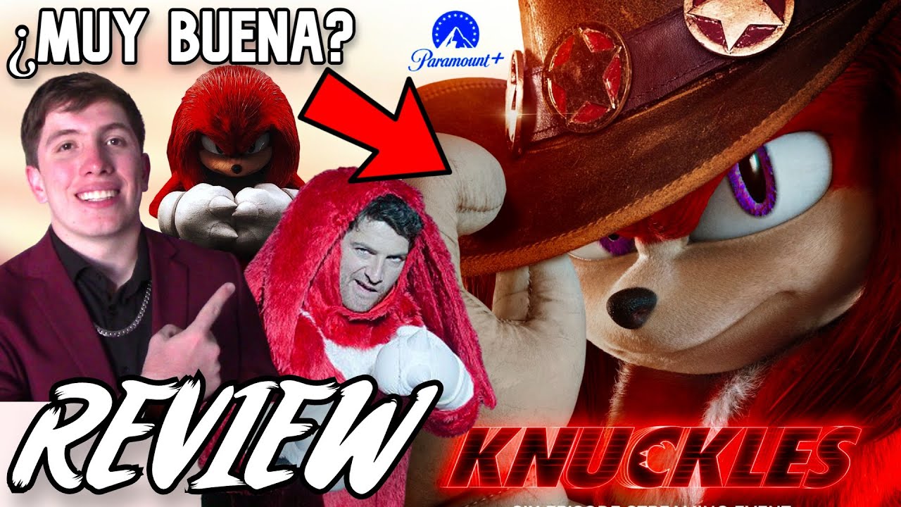 KNUCKLES: La SERIE REVIEW SIN SPOILERS - ¿MEJOR que las PELIS de SONIC ...