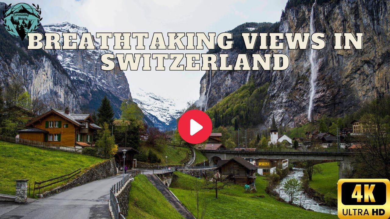 Breathtaking Views, Sceneries of Switzerland most Beautiful places in ...