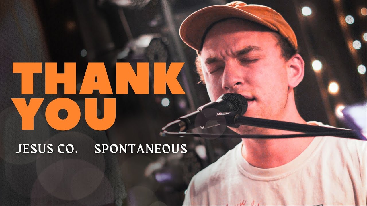 Thank You | JesusCo Spontaneous Worship feat. Mark Barlow - 5/19/23 ...