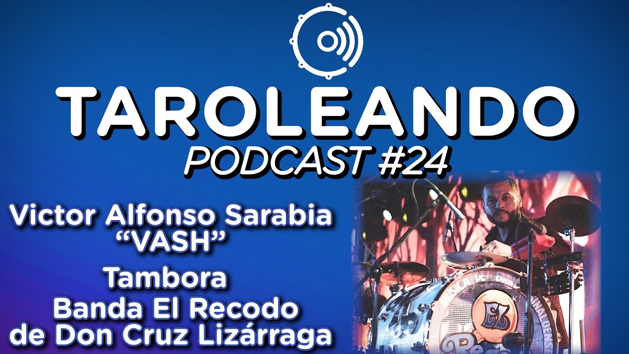 "VASH" Tambora Banda El Recodo - Taroleando Podcast #24 - YouTube
