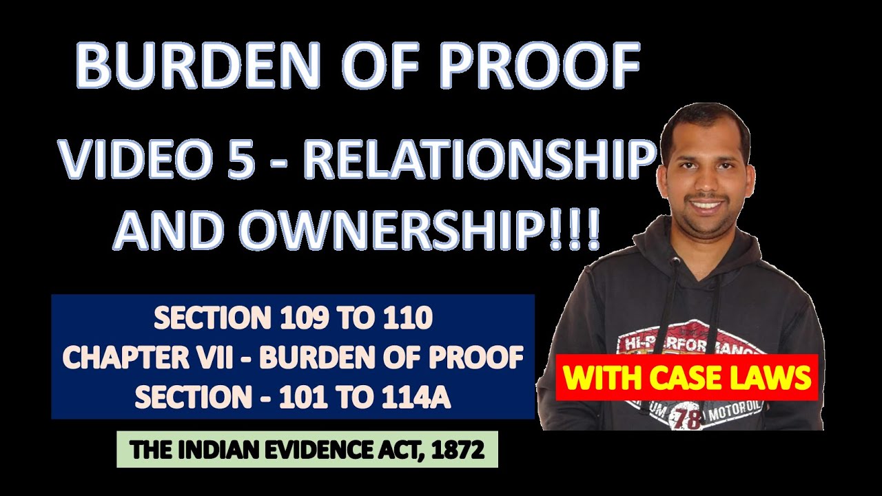 Section 109 and 110 of Evidence Act | Burden of Proof | Law of Evidence ...
