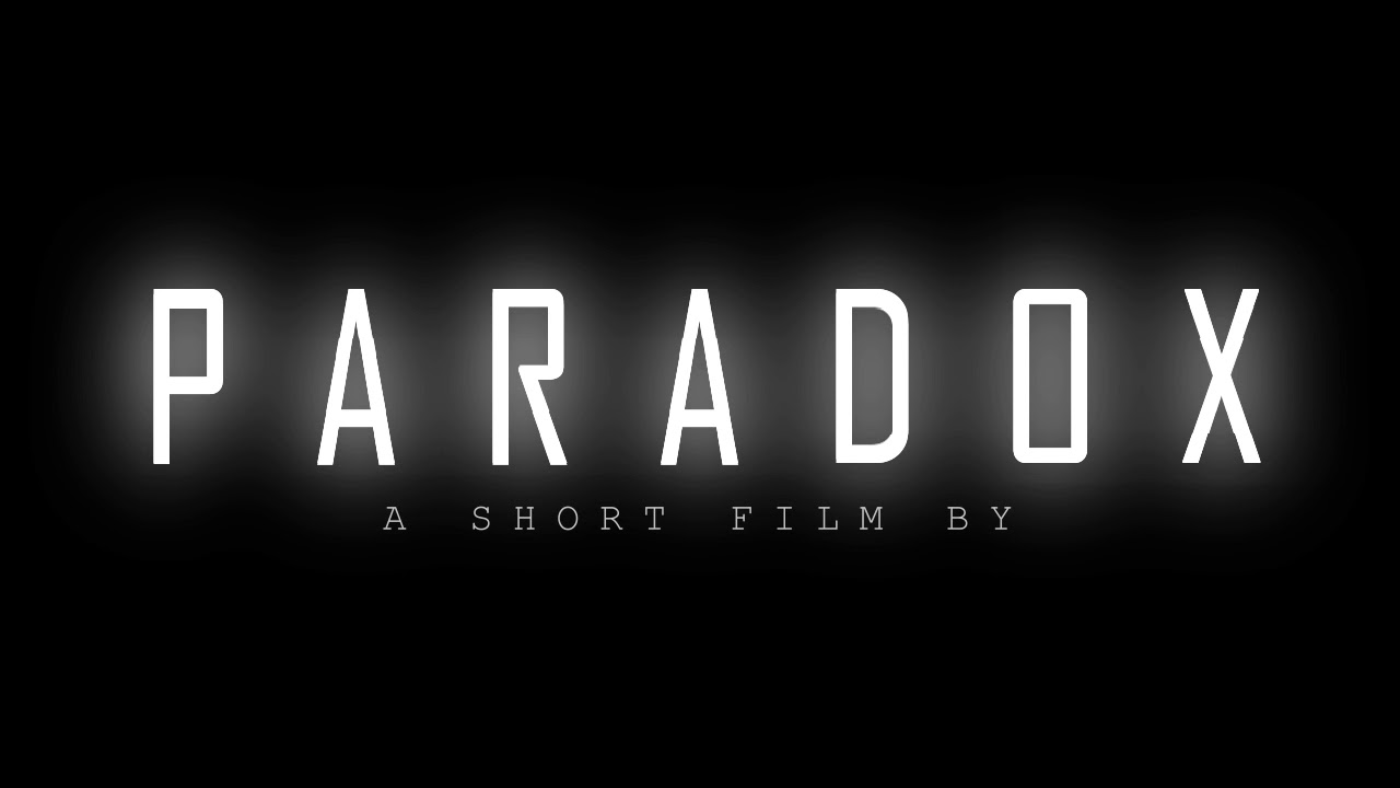 PARADOX Short Film Opening Title - by @Defvanilla - YouTube