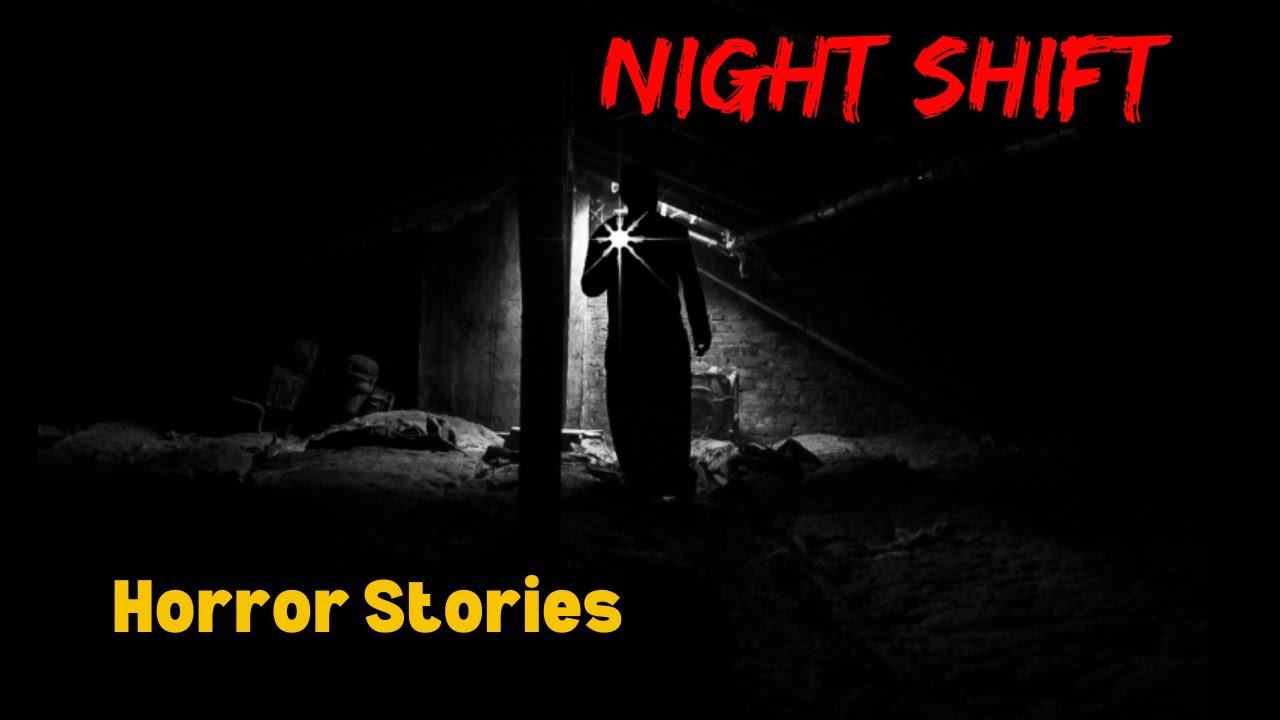 Nightmare Shift: 10 Terrifying True Tales of Night Shift Horror - YouTube