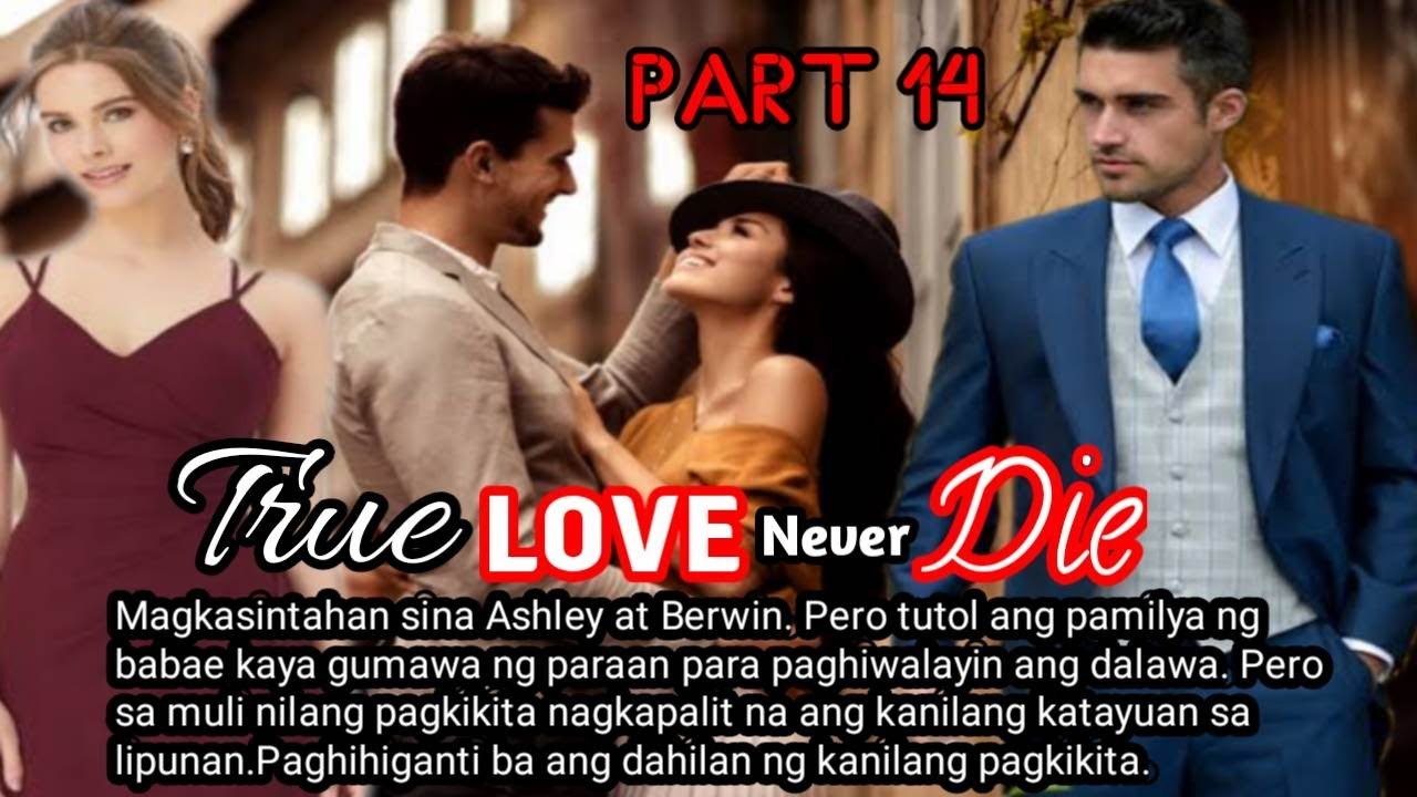 True Love Never Die - PART 14 - YouTube