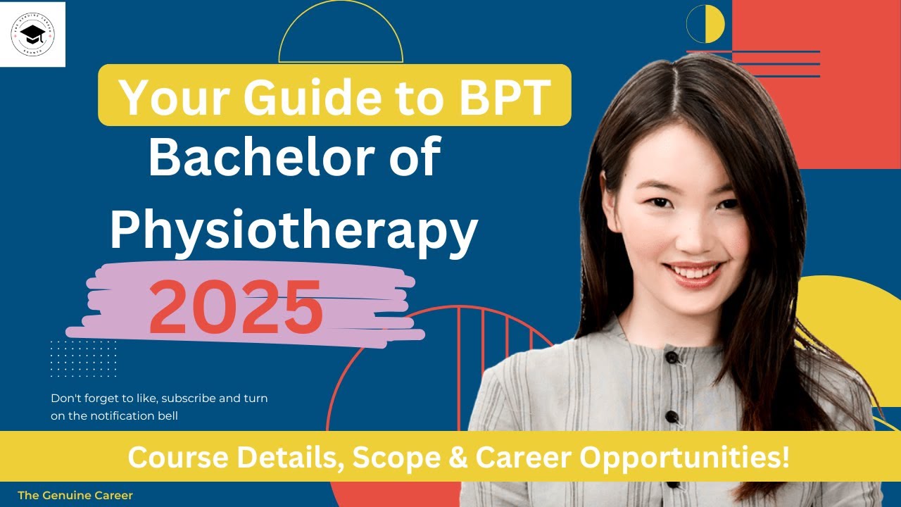 Your Guide to BPT: Course Details, Scope & Career Opportunities! #bpt # ...