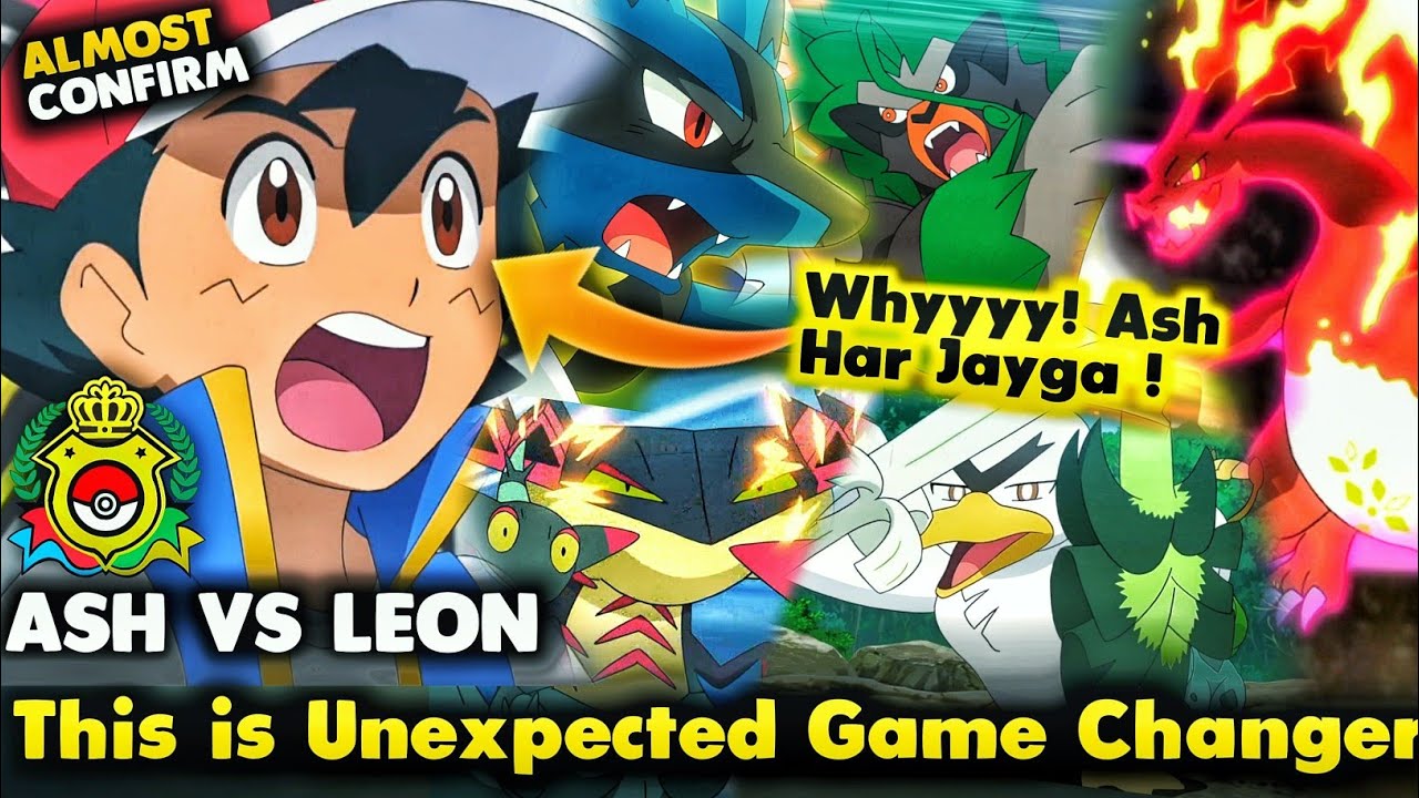 Whatt! Most Unexpected Game Changer in Ash vs Leon Grand Final Battle ...