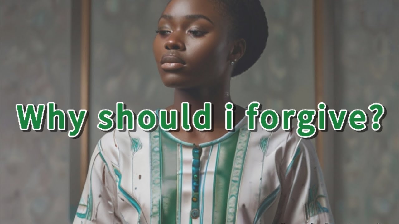 Why should I forgive? - YouTube