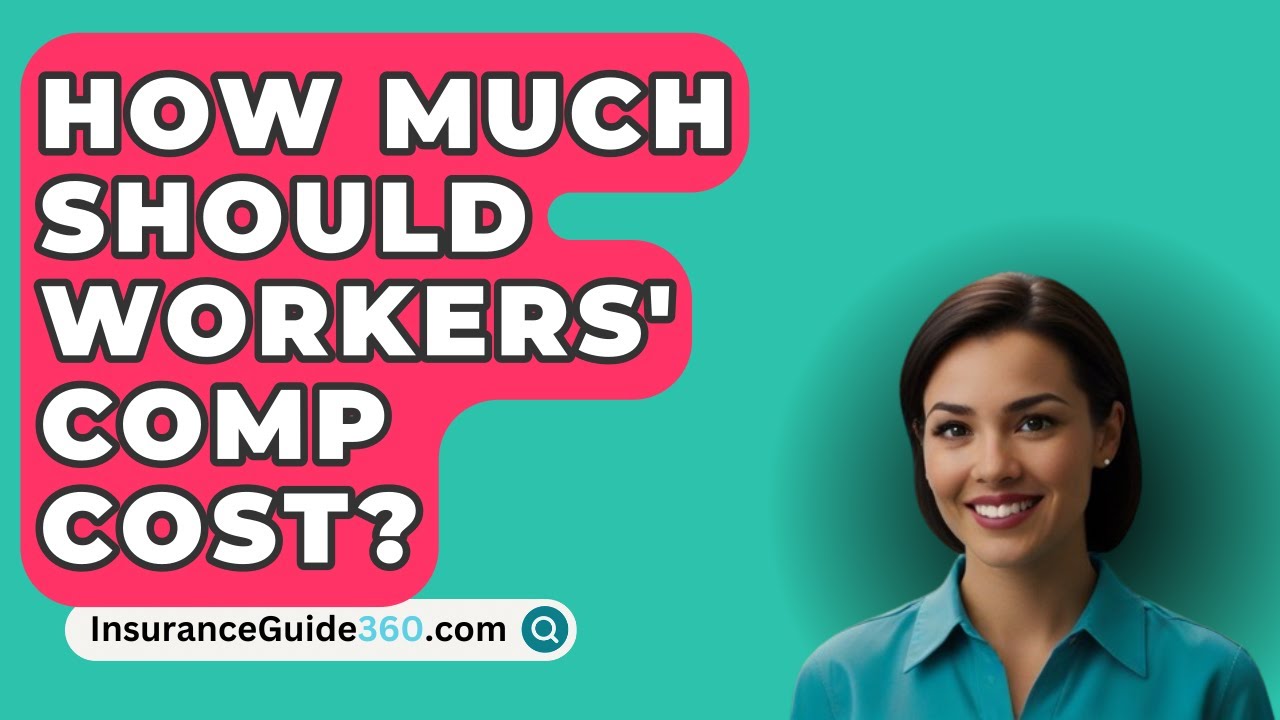 How Much Should Workers' Comp Cost? - InsuranceGuide360.com - YouTube