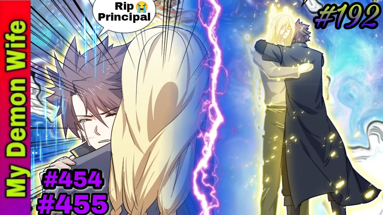 My Wife Is a Demon Queen (2023) | Episode #192 | Ch #454 455 Rip Principal | Explained in Hindi ...