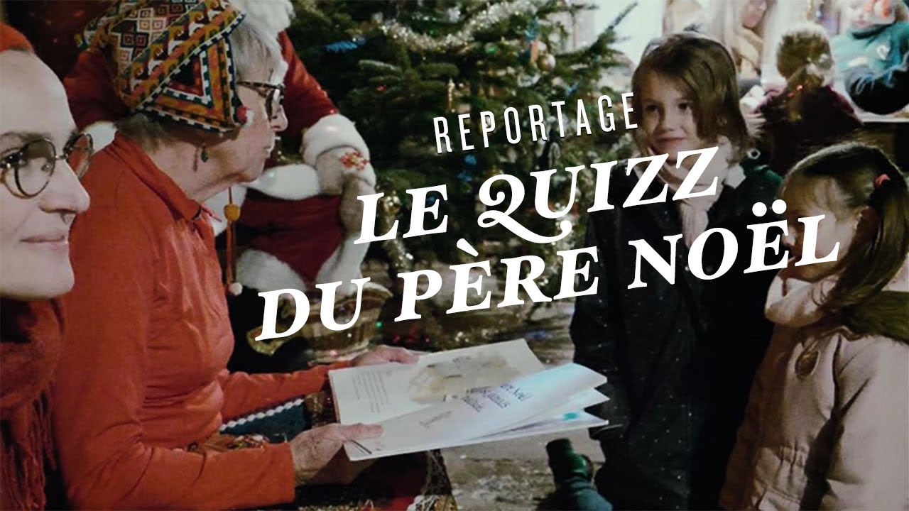 Le Quizz du Père Noël - Devinez si les affirmations sont vraies ou ...