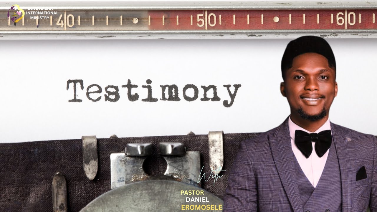 MIRACULOUS TESTIMONIES l PASTOR DANIEL EROMOSELE l LOVE ARENA ...