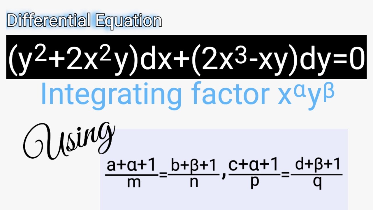 Integratingfactor X Y y 2 2x 2y dx 2x 3 xy dy 0 Part2 L1k 43 integratingfactor-x-y-y-2-2x-2y-dx-2x-3-xy-dy-0-part2-l1k-43