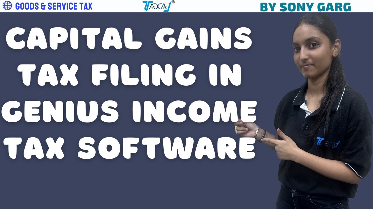 How To File Capital Gains Income Tax Return in Genius Income Tax ...