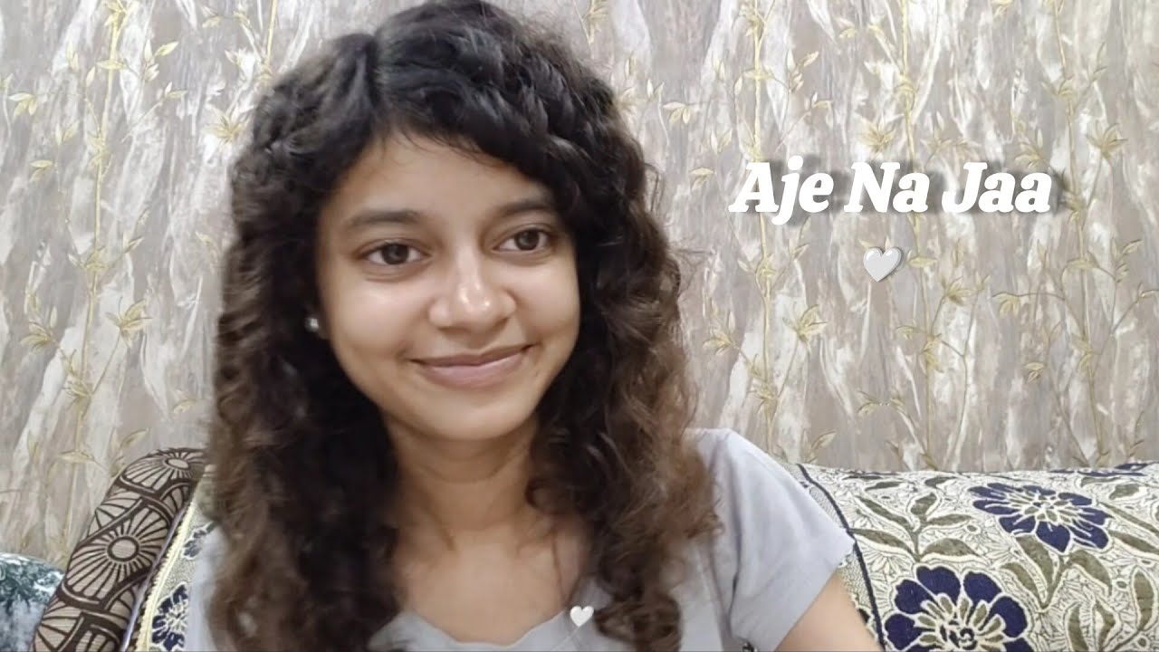 Aje naa jaa (cover) - YouTube