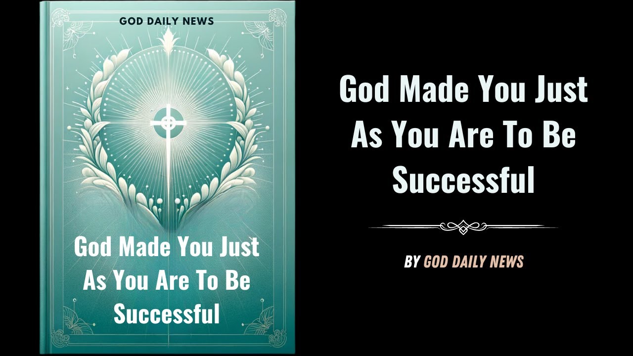 Designed for Success: God Made You Just As You Are To Be Successful ...