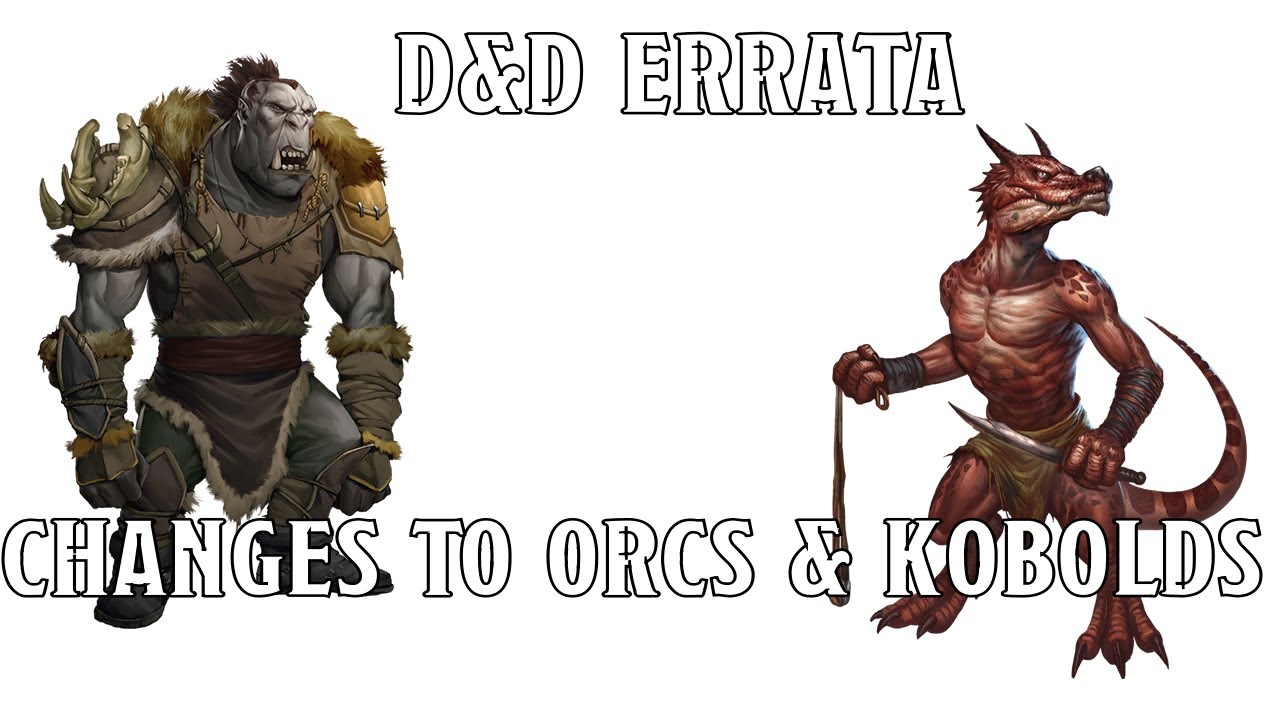 Adjustments to the Kobold and Orc Race | Nerd Immersion - YouTube