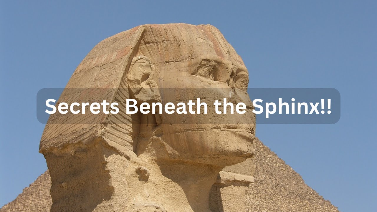 The Great Sphinx’s Hidden Chamber: Is Egypt Hiding a Lost Civilization ...