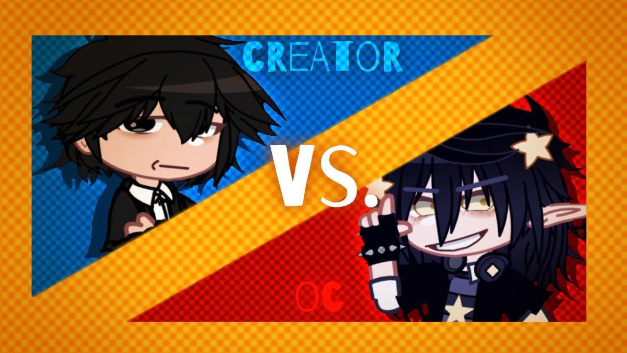 Creator VS. OC [ trend thing ] ~ read desc ️ - YouTube