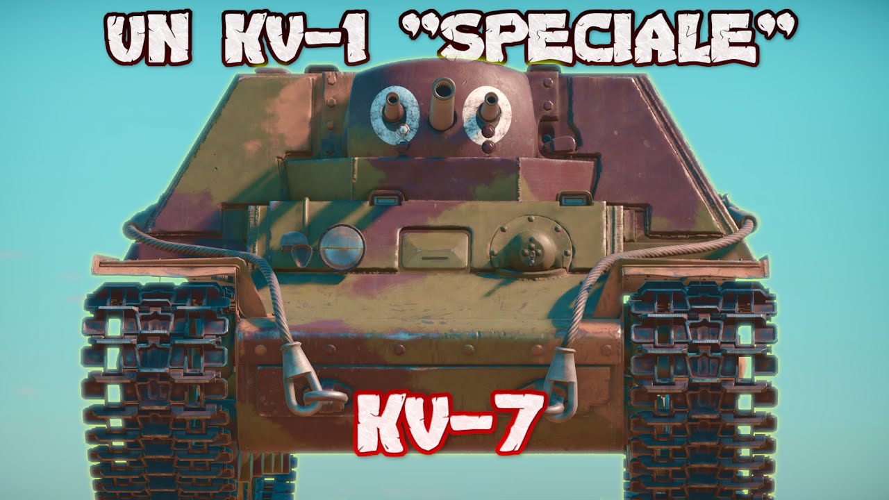 KV-7: un KV-1 "SPECIALE" • #WarThunderITA - YouTube