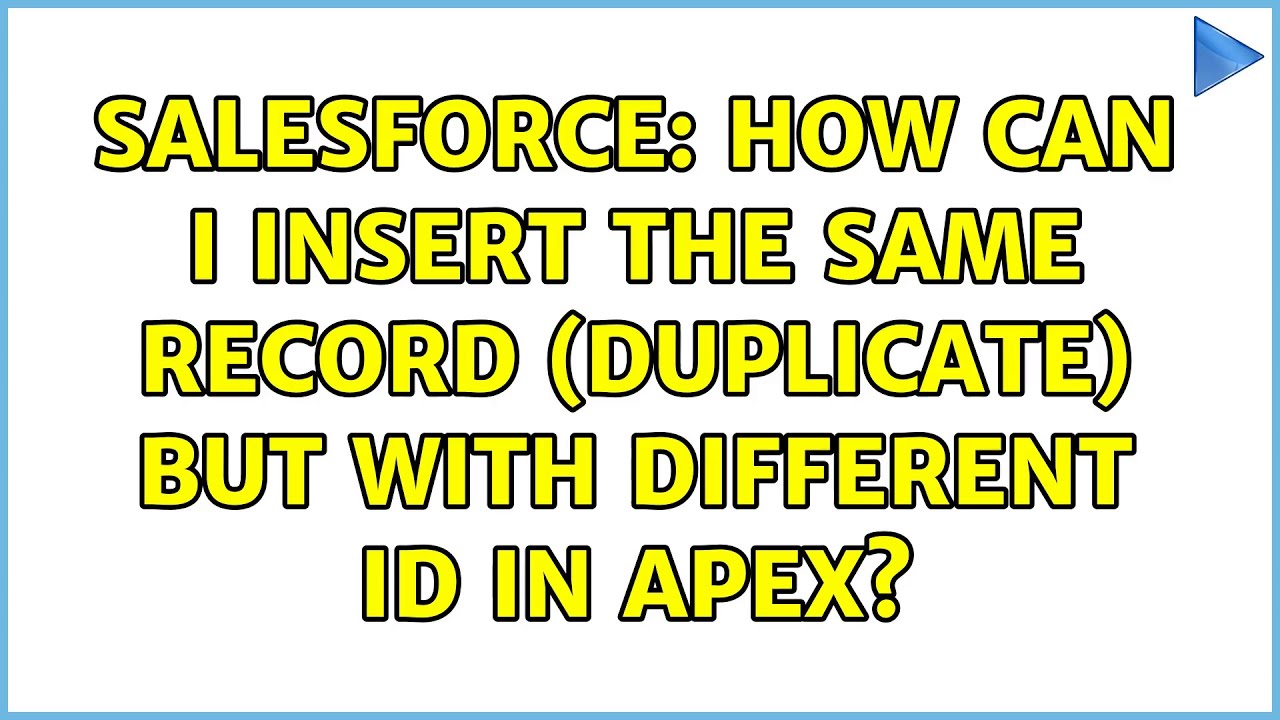 Salesforce How Can I Insert The Same Record Duplicate But With Different Id In Apex Youtube 4571