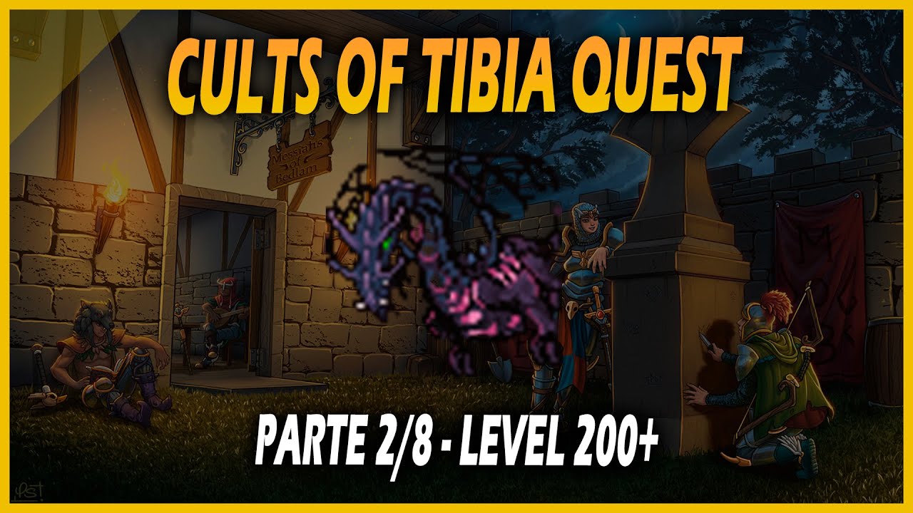 Cults of Tibia (2/8) (LEVEL 200+) | Acessos e Bosses - YouTube