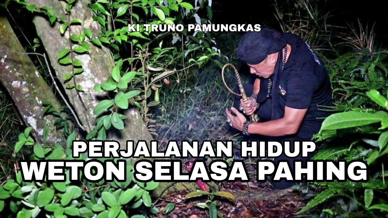 GARIS NASIB PERJALANAN HIDUP WETON SELASA PAHING - YouTube