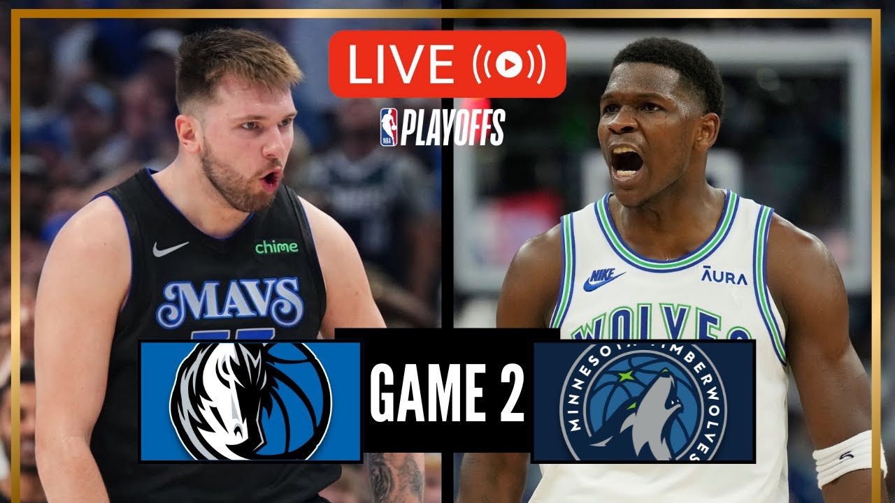 NBA LIVE! MAVERICKS vs TIMBERWOLVES GAME 2 | 2024 NBA PLAYOFFS | May 25 ...