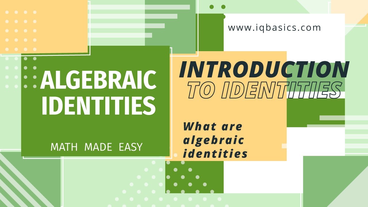 1 Introduction to Algebraic Identities - YouTube