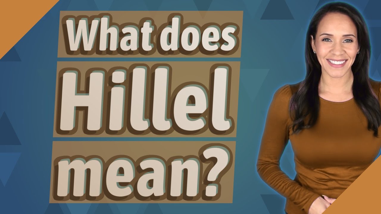 What does Hillel mean? - YouTube