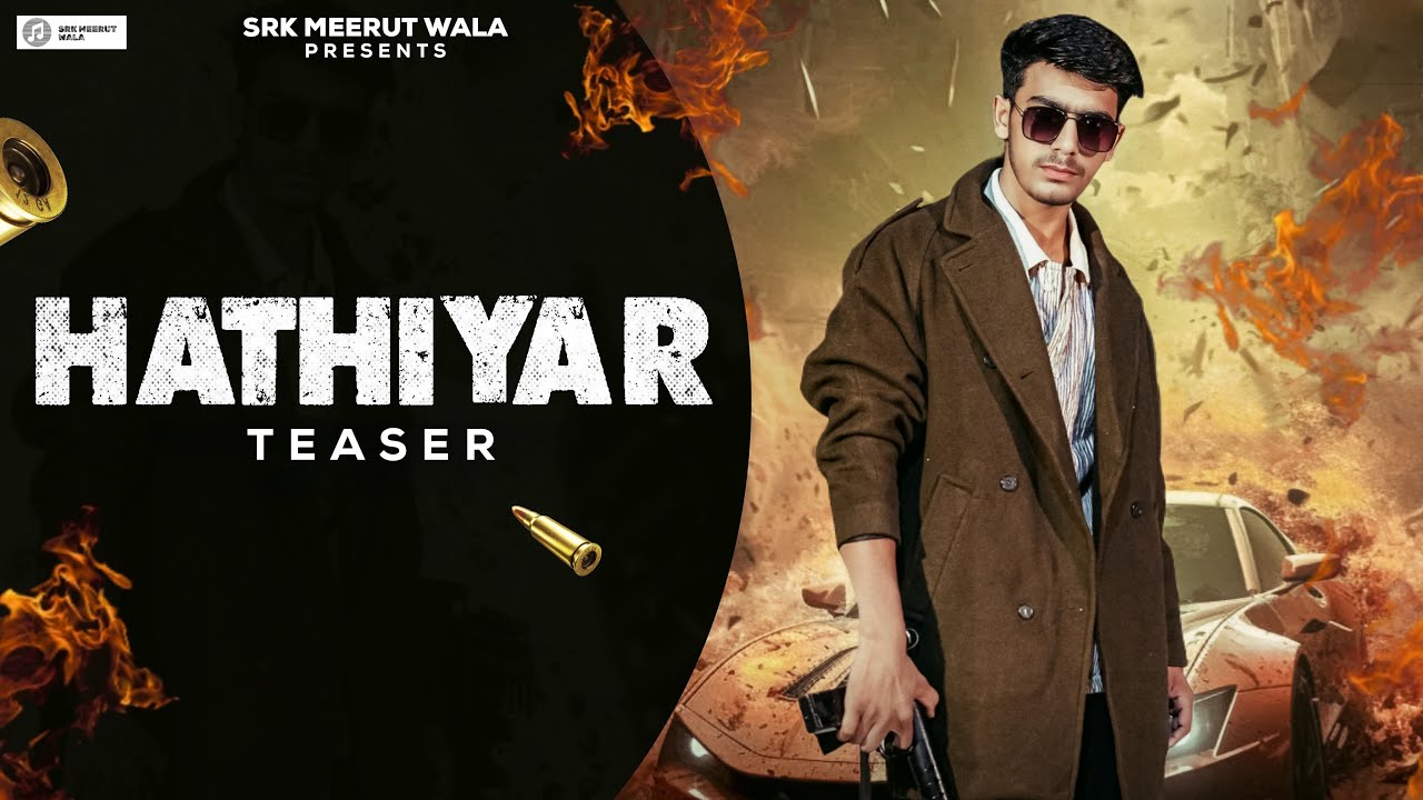 RIHAN KHAN - HATHIYAR || Official Teaser || ⁠ ⁠@SrkMeerutWala - YouTube