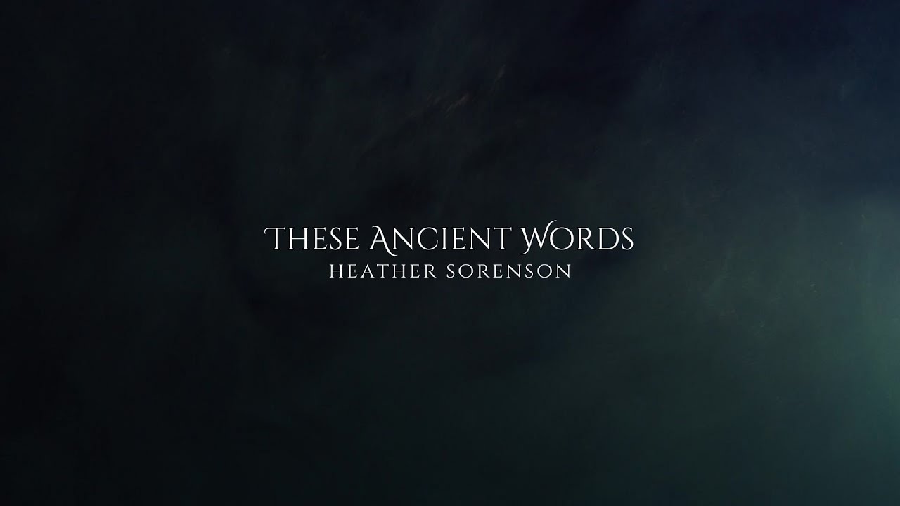These Ancient Words Excerpt Video (Make sure HD is selected for quality ...