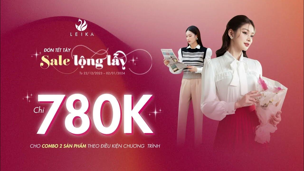 Đón Tết Tây - Sale Lộng Lẫy: Combo 2 sản phẩm chỉ 780K - YouTube