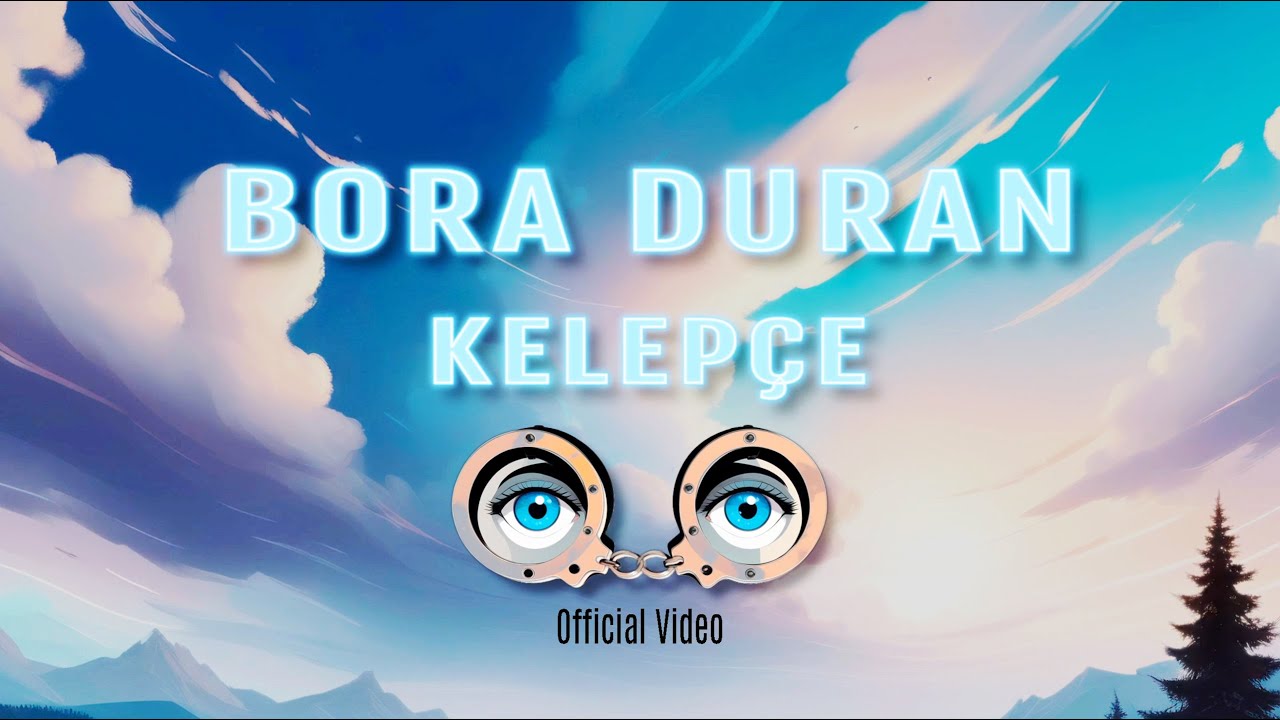 Bora Duran - Kelepçe (Official Video) - YouTube