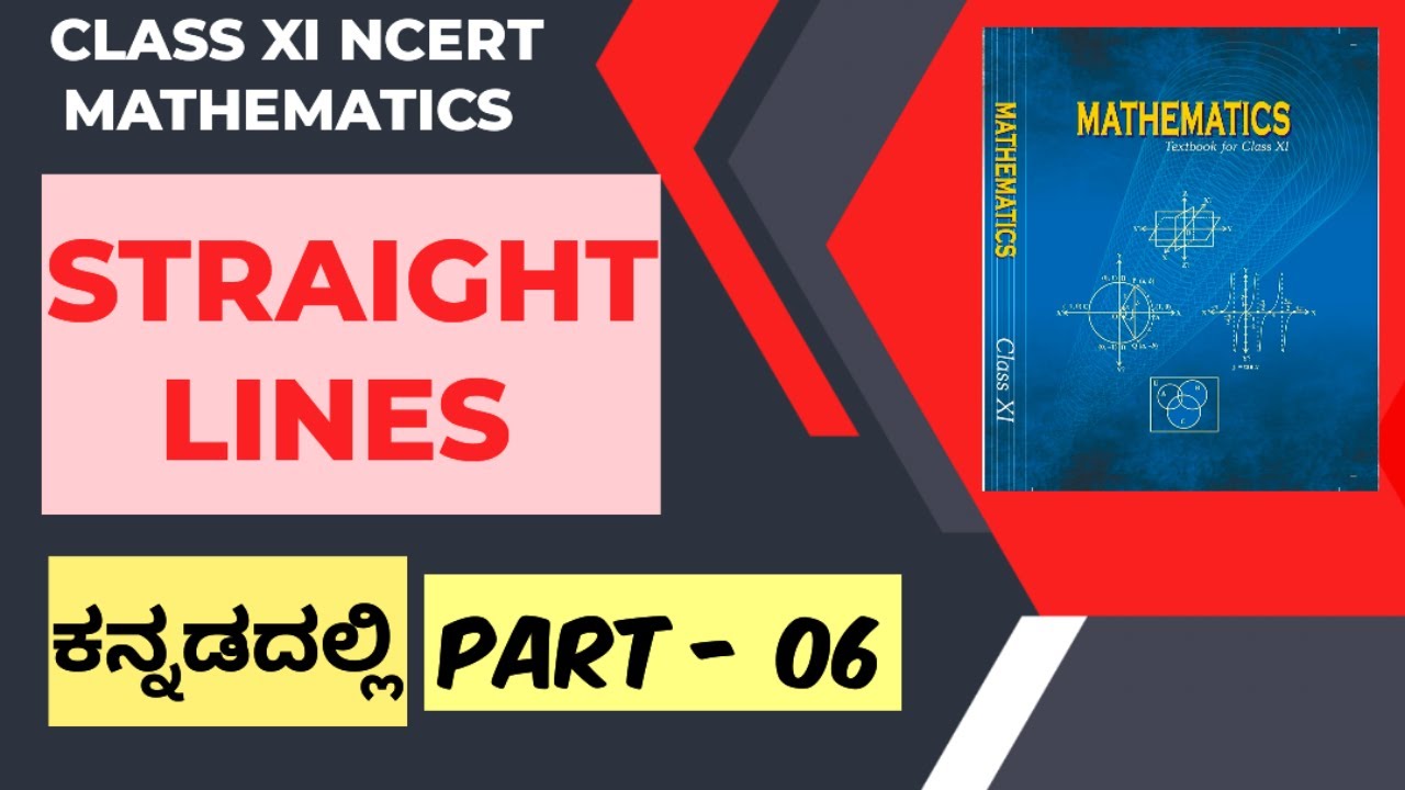 Straight Lines - Lecture 06 (In Kannada) / Class 11 NCERT MATHEMATICS ...