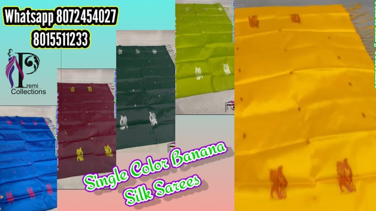 Banana Silk Sarees with Blouse (Singel Color) || Premi Collections ...