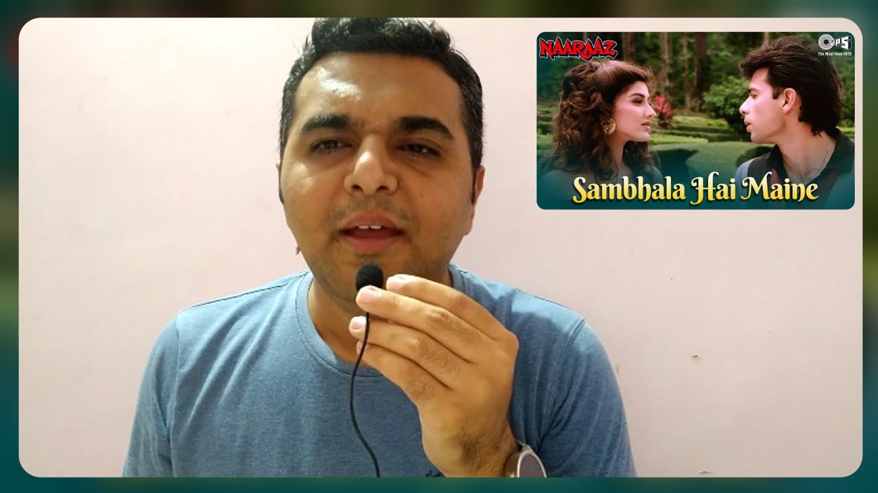 Sambhala He Maine Bahat Apne Dil Ko | Naaraaz | 1994 | Kumar Sanu - YouTube