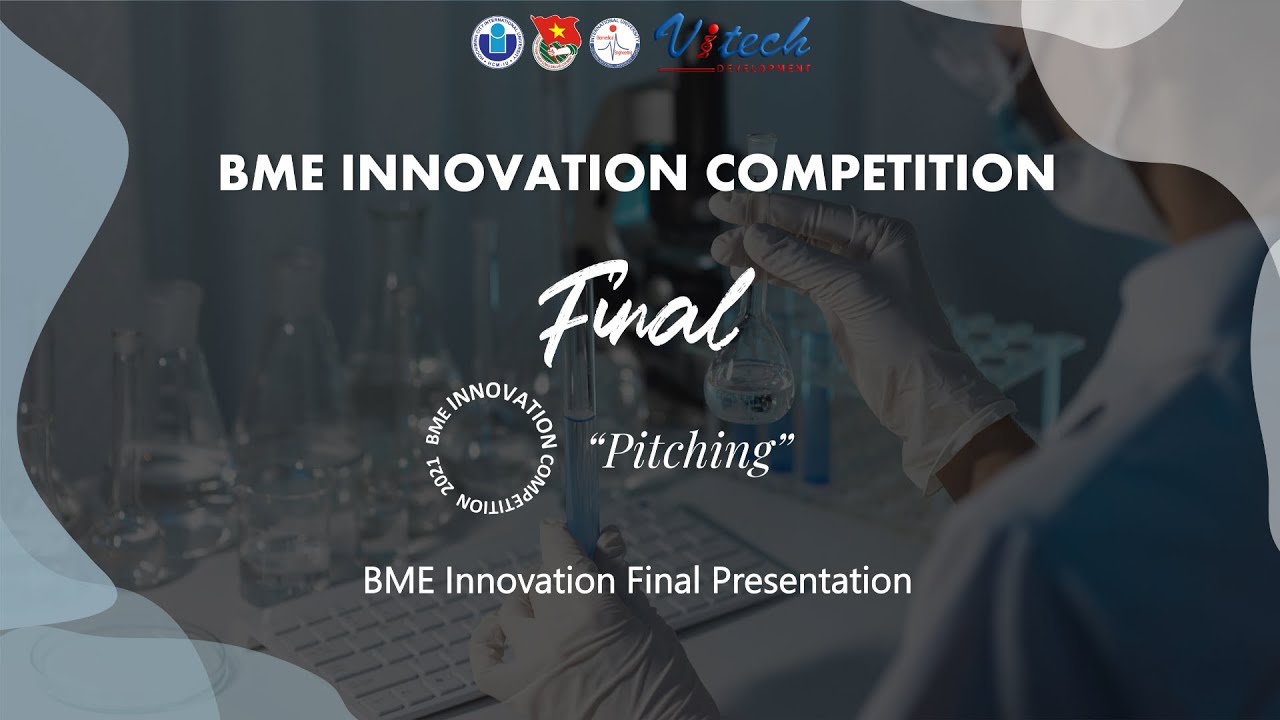 CHUNG KẾT BME INNOVATION COMPETITION 2021 - 11/08 - YouTube