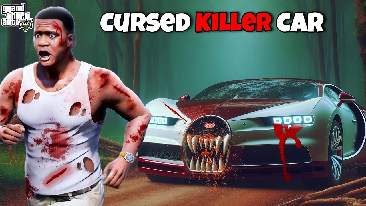 GTA 5 : Franklin Stop Cursed Killer Car for Killed in (GTA V MOD) - YouTube