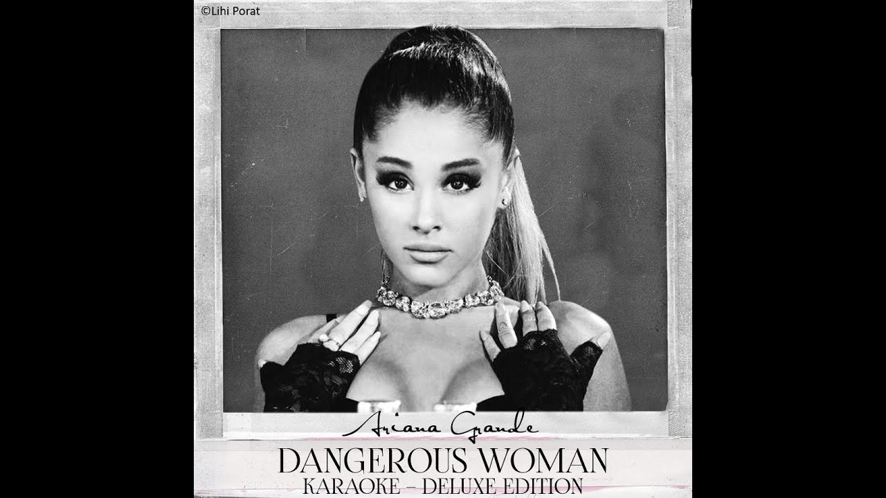 Ariana Grande - Dangerous Woman (Karaoke) [Deluxe] - 17. Jason's Song (Gave It Away) [Karaoke ...