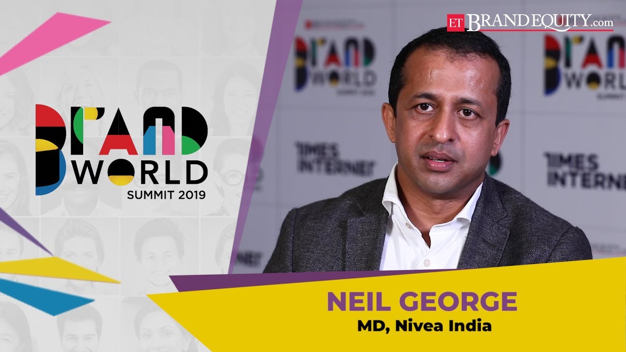 Brand World Summit 2019: Neil George - MD, Nivea India - YouTube