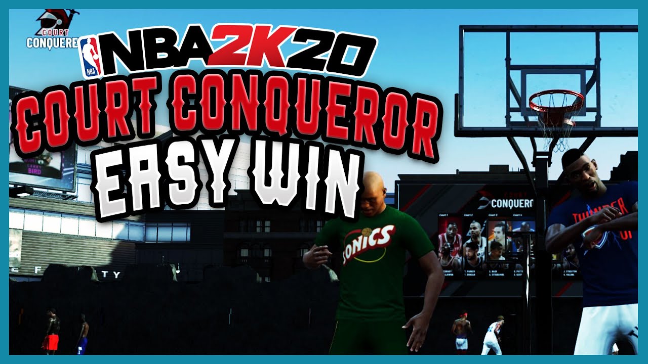 NBA 2K20 HOW TO WIN COURT CONQUEROR, EASY WIN METHOD - YouTube