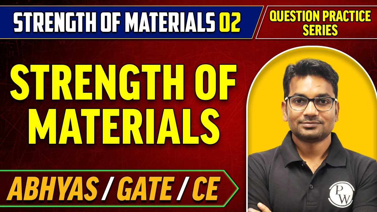 Strength Of Materials 02 || Strength Of Materials || Question Practice ...