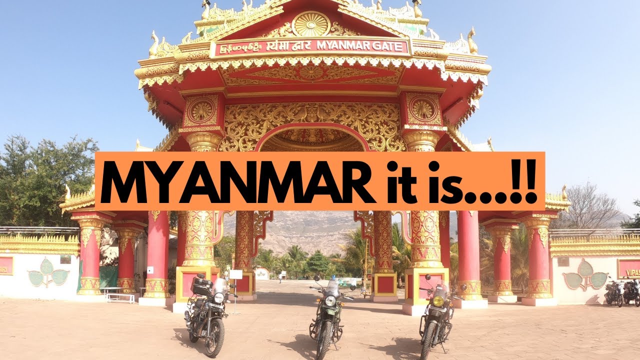 International? Ride to Myanmar Gate...!!! - YouTube