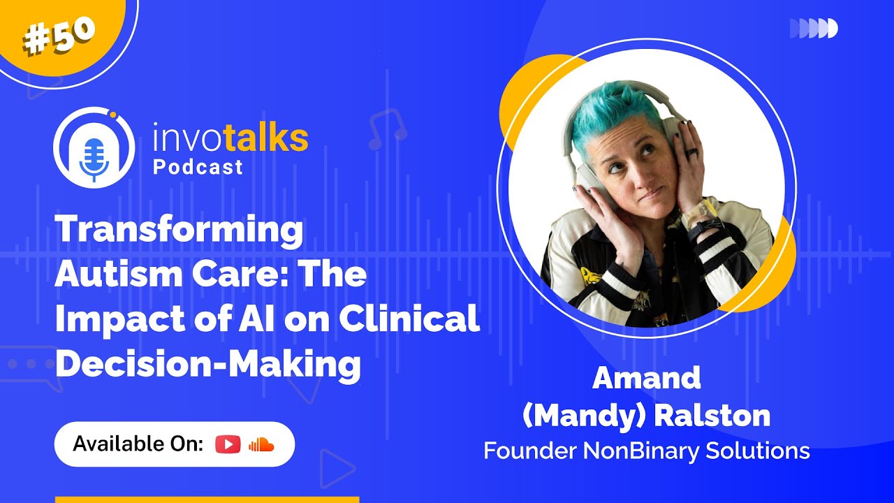 Ep 50 | Transforming Autism Care: The Impact of AI on Clinical Decision ...